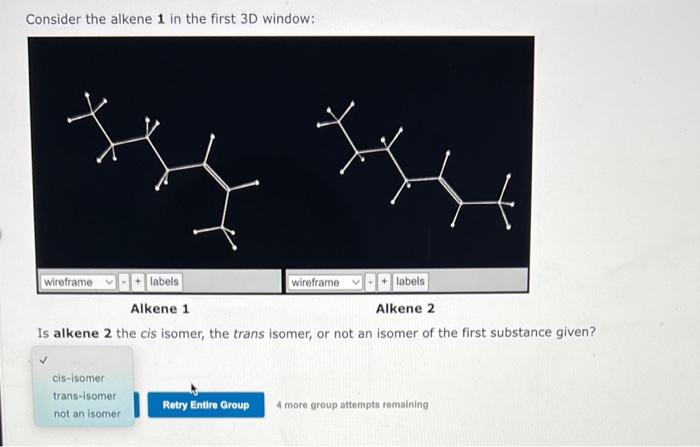 Solved Consider the alkene 1 in the first 3D window: | Chegg.com