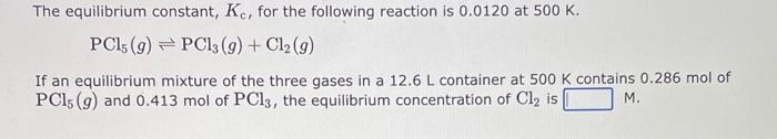 Solved PCl5(g)⇌PCl3(g)+Cl2(g) If an equilibrium mixture of | Chegg.com