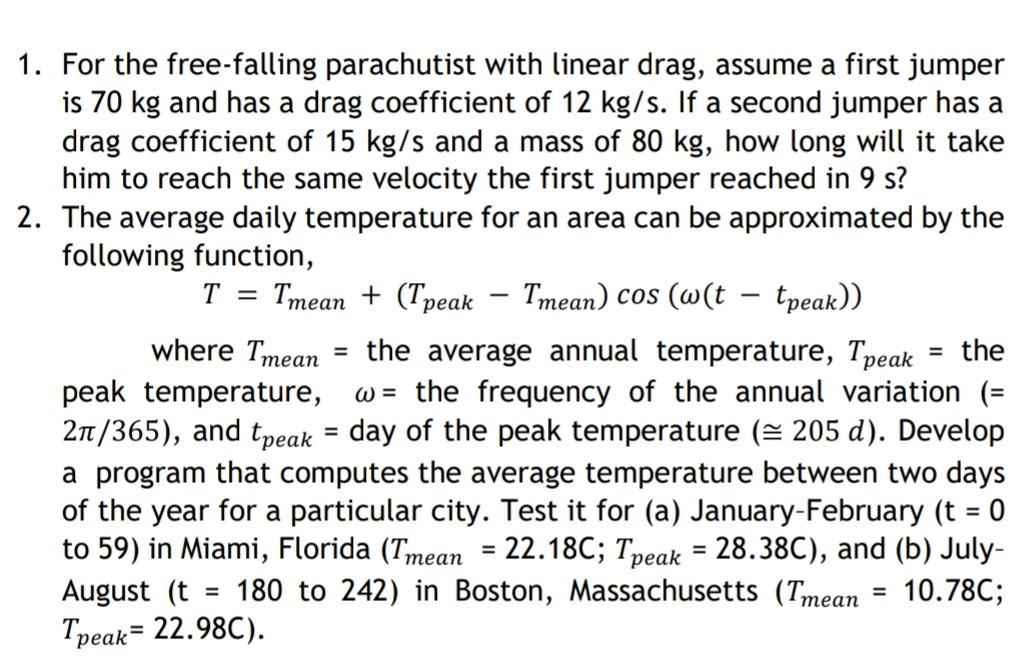 Solved 1. For the free-falling parachutist with linear drag, | Chegg.com