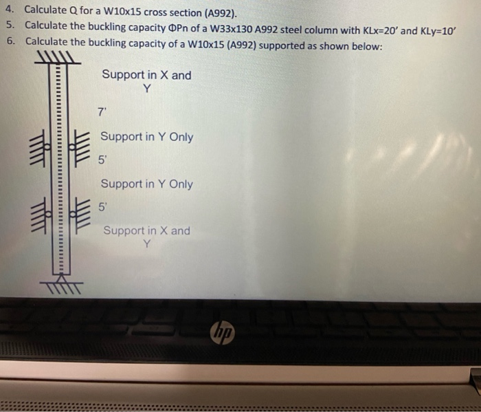 Solved 4. Calculate Q for a W10x15 cross section (A992). 5. | Chegg.com