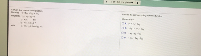 Solved 7 of 100 complete Convert to maximization problem | Chegg.com