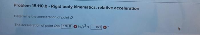 Solved Problem 15.110 - Rigid body kinematics, relative | Chegg.com