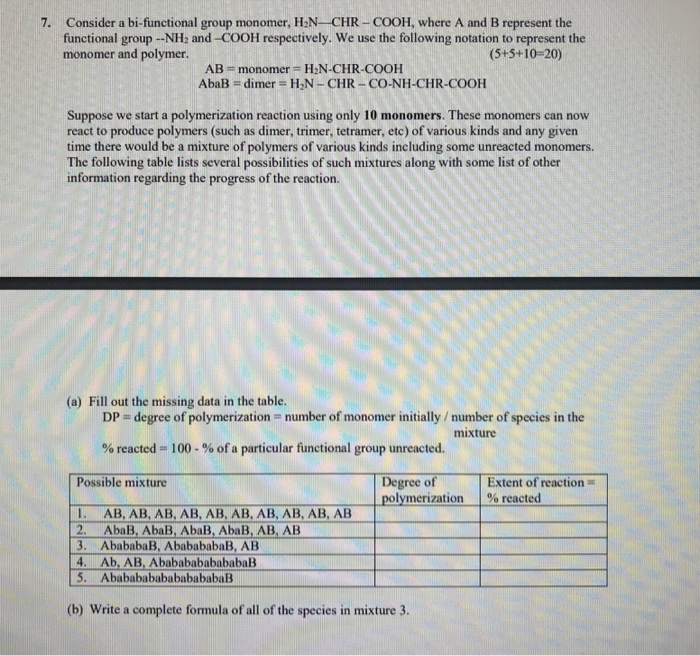 Solved Consider a bi-functional group monomer, H2N CHR-COOH, | Chegg.com