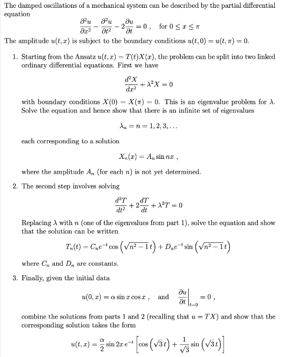 Solved The damped oscillations of a mechanical system can be | Chegg.com