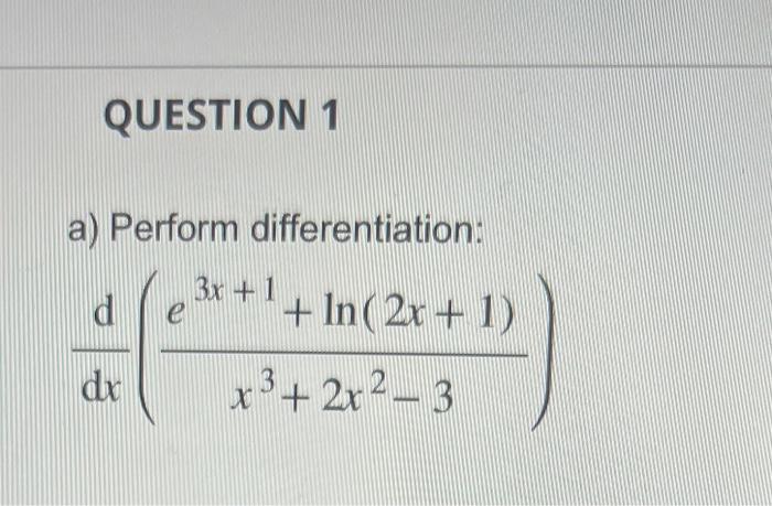 Solved a) Perform differentiation: | Chegg.com