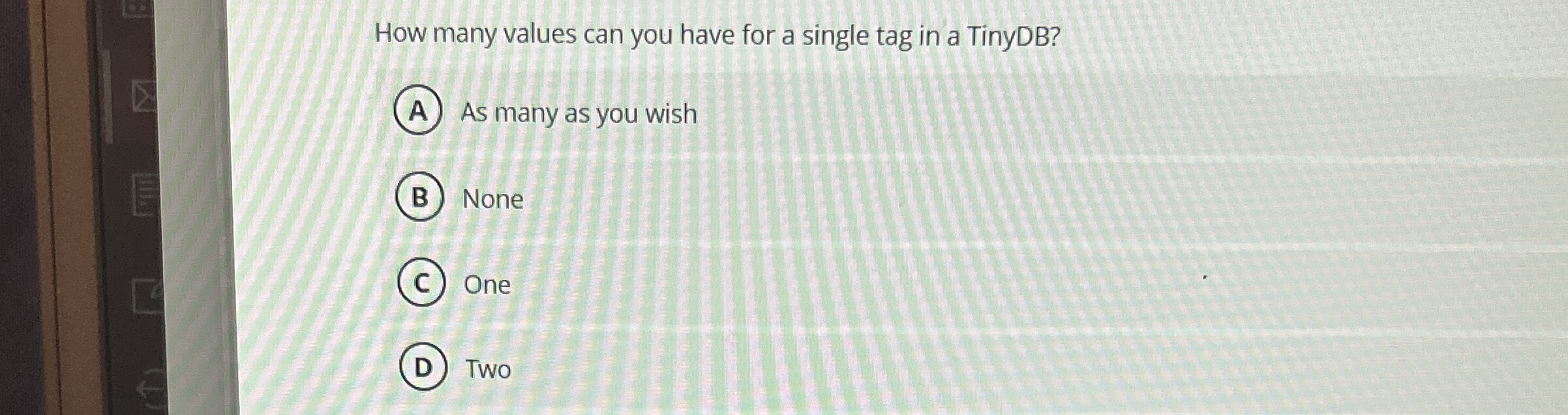 Solved How many values can you have for a single tag in a | Chegg.com