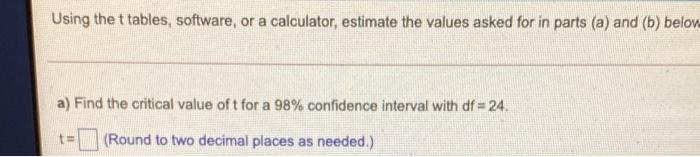 Solved Using the t tables, software, or a calculator, | Chegg.com