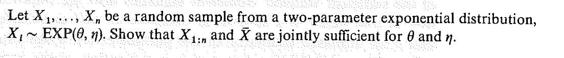 Solved Let X1,…,Xn be a random sample from a two-parameter | Chegg.com