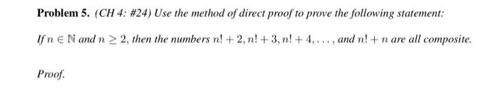 Solved Problem 5. (CH 4: #24) Use the method of direct proof | Chegg.com