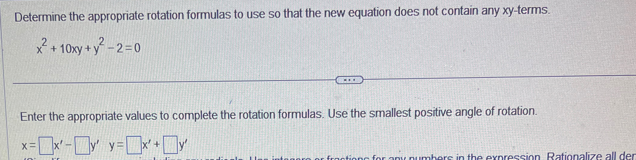 Determine the appropriate rotation formulas to use so | Chegg.com