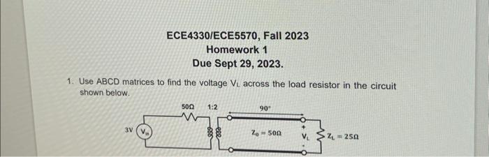 Solved 1. Use ABCD matrices to find the voltage VL across | Chegg.com