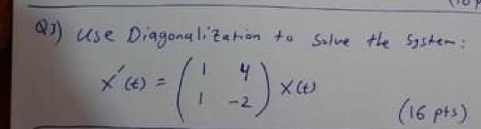 Solved use Diagonalization to solve the system: 4 *w = ( 1 ) | Chegg.com