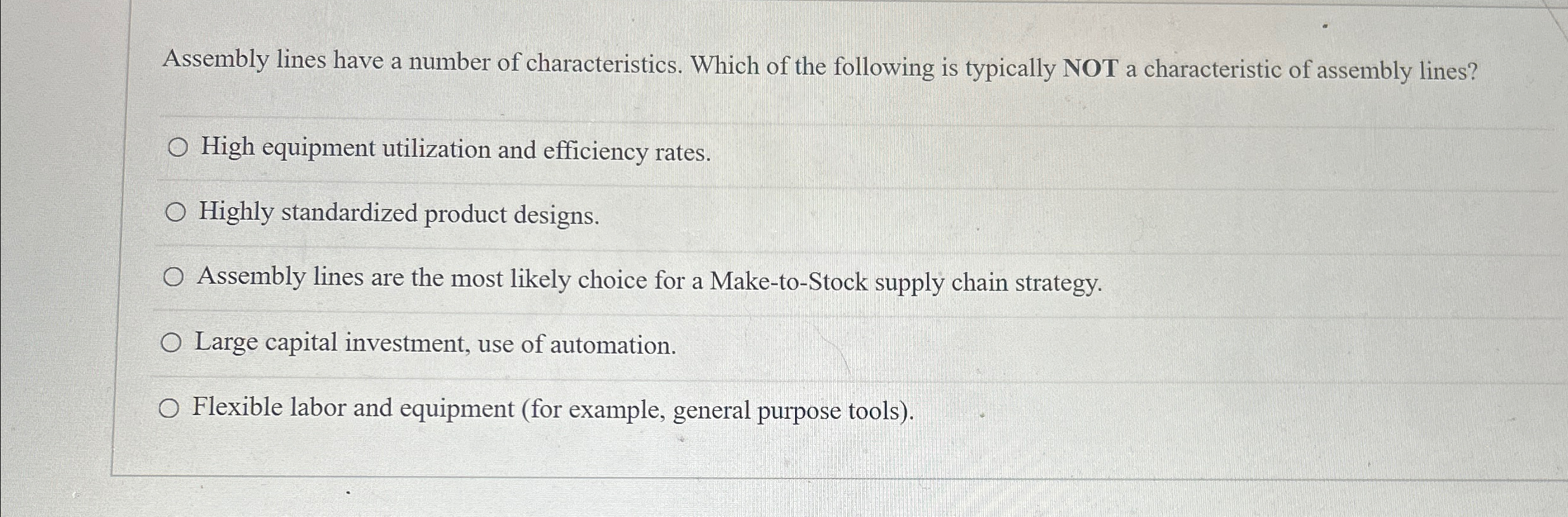 Solved Assembly lines have a number of characteristics. | Chegg.com