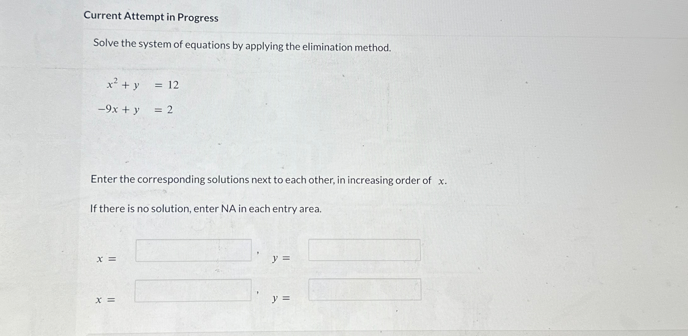 Solved Current Attempt in ProgressSolve the system of | Chegg.com