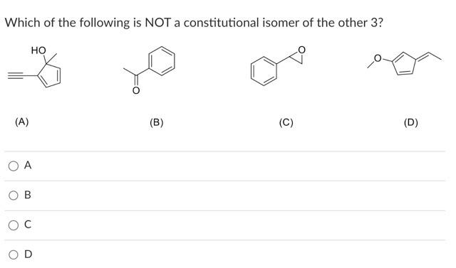 Solved Which of the following is NOT a constitutional isomer | Chegg.com
