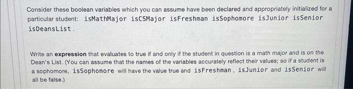 Solved Consider these boolean variables which you can assume | Chegg.com