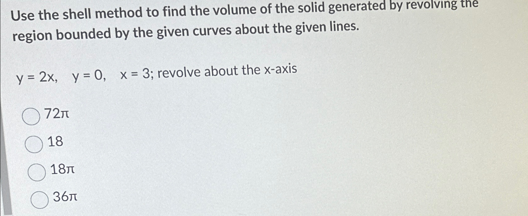 Solved Use the shell method to find the volume of the solid | Chegg.com