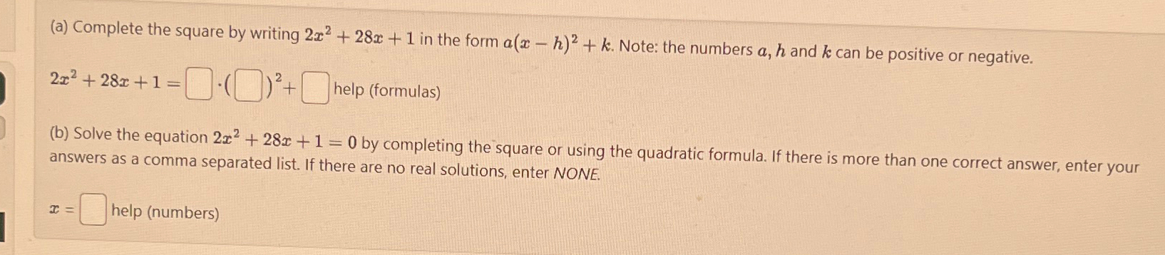 Solved (a) ﻿Complete the square by writing 2x2+28x+1 ﻿in the | Chegg.com