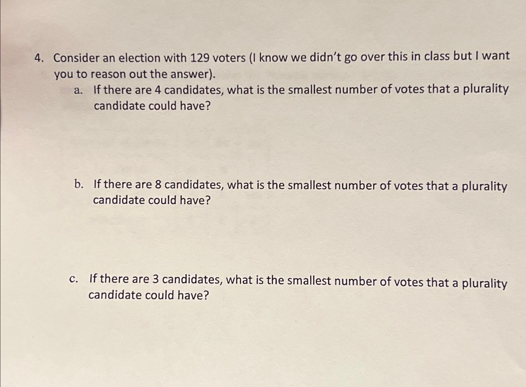 Consider an election with 129 ﻿voters (I know we | Chegg.com