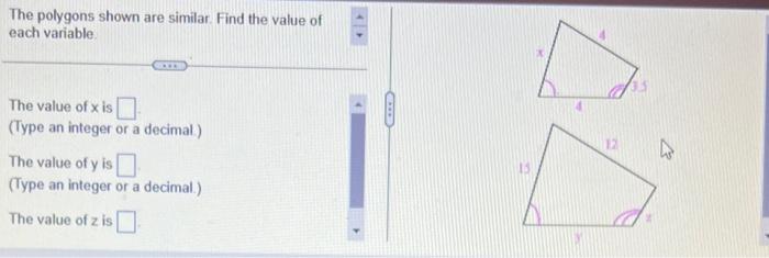 Solved The polygons shown are similar. Find the value of | Chegg.com