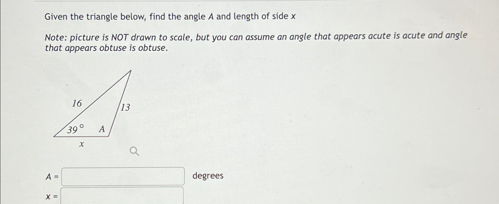 Solved Given the triangle below, find the angle A and length | Chegg.com