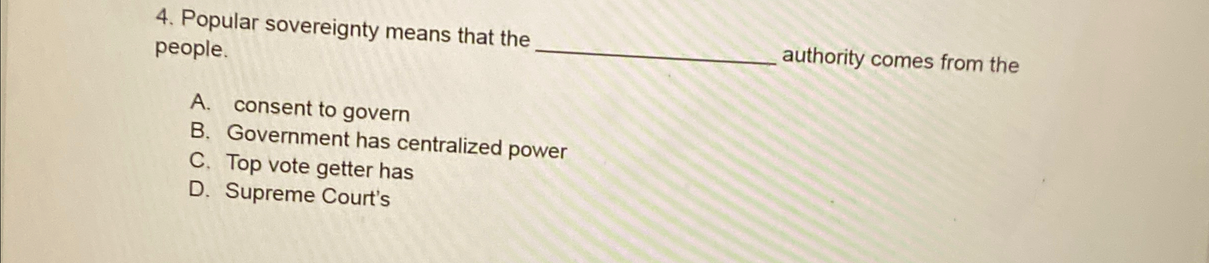Solved Popular sovereignty means that the people. | Chegg.com