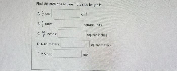 Solved Find the area of a square if the side length is: cm2 | Chegg.com