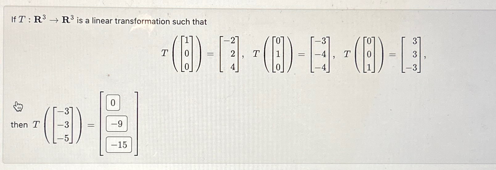 Solved If T R3→r3 ﻿is A Linear Transformation Such