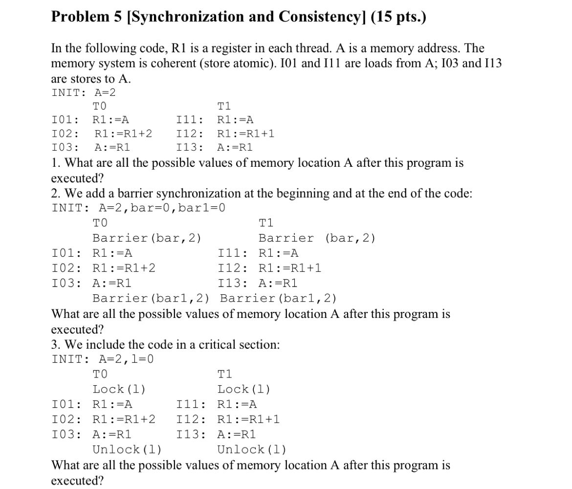 Solved Problem 5 [Synchronization and Consistency] (15 | Chegg.com