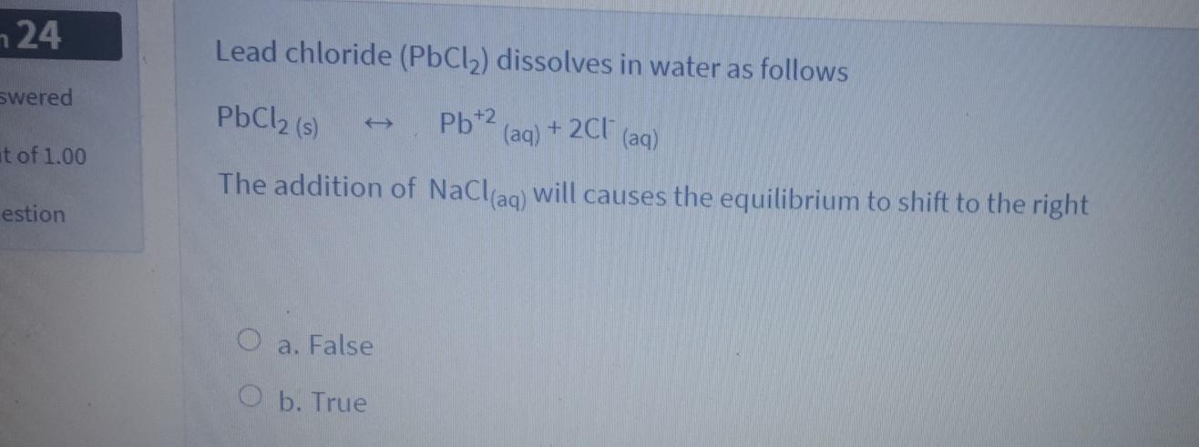 Solved 24 Lead chloride (PbCl2) dissolves in water as | Chegg.com