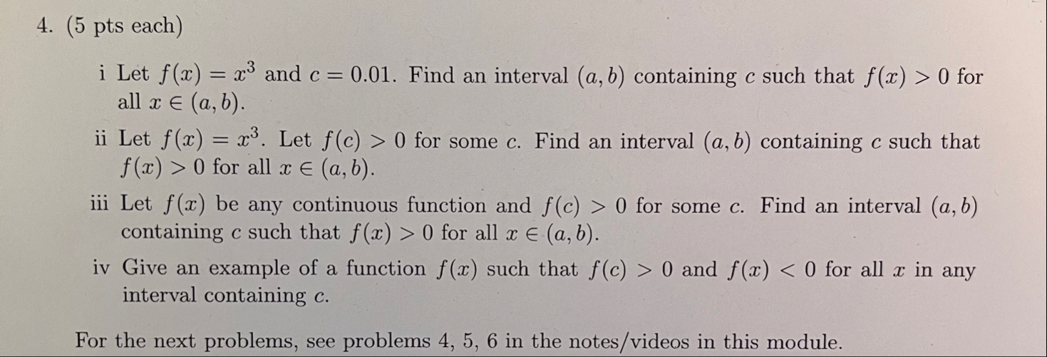Solved (5 ﻿pts each)i Let f(x)=x3 ﻿and c=0.01. ﻿Find an | Chegg.com