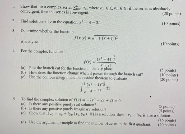 Solved 1. Show that for a complex series En 10m, where an e | Chegg.com