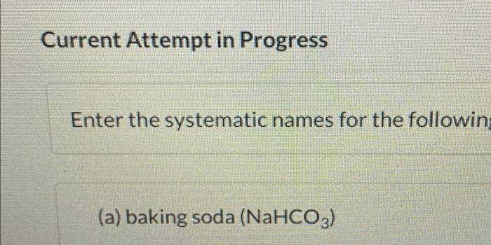 Solved Current Attempt in Progress Enter the systematic | Chegg.com