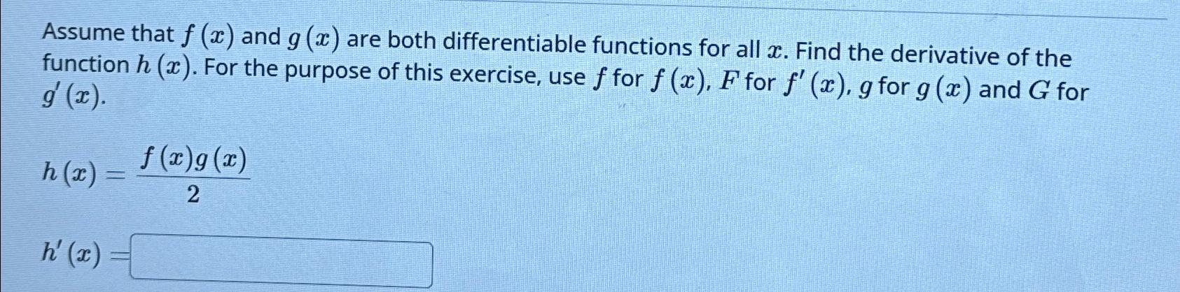 Solved Assume that f(x) ﻿and g(x) ﻿are both differentiable | Chegg.com