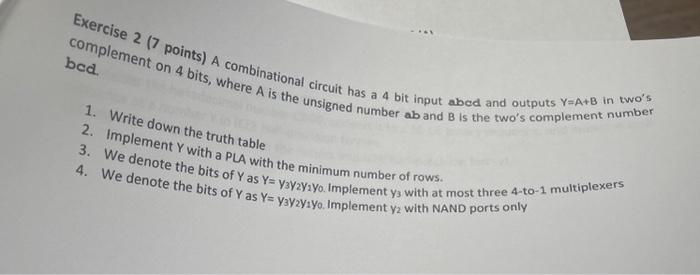 Solved Exercise 2 ( 7 points) A combinational circuit has a | Chegg.com