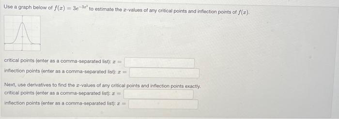 Solved Use a graph below of f(x)=3e−3x2 to estimate the | Chegg.com