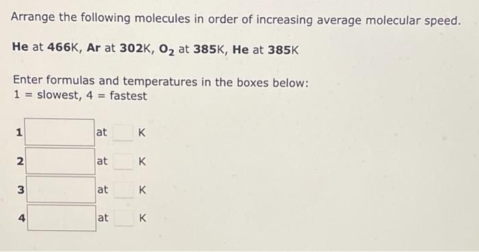 [solved] Arrange The Following Molecules In Order Of Incre