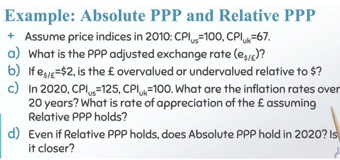 Solved Example: Absolute PPP and Relative PPP + Assume price | Chegg.com