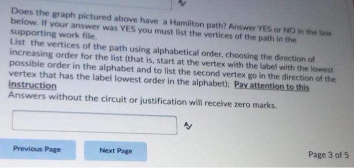 Solved Does the graph pictured above have a Hamilton path? | Chegg.com