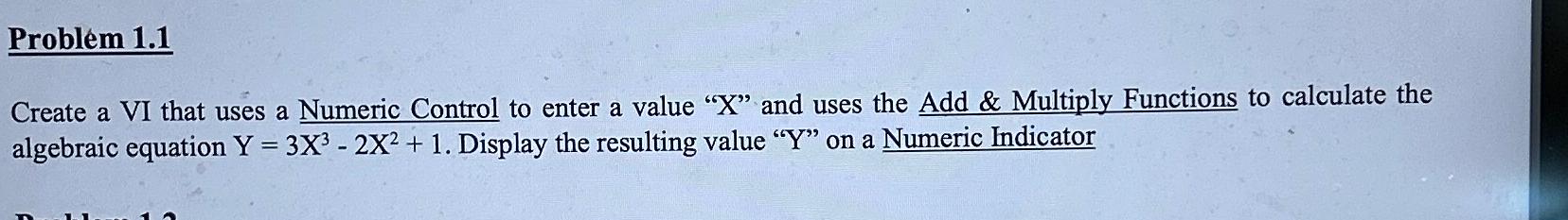 Solved Problem 1.1Create a VI that uses a Numeric Control to | Chegg.com