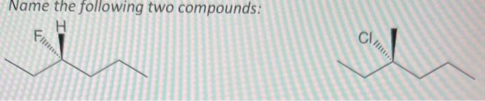 Solved 1. Name the following NOT taking into account any | Chegg.com