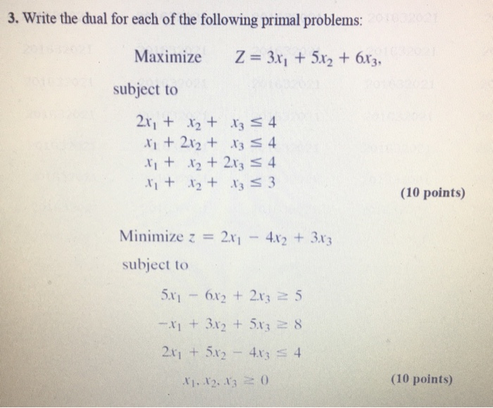 Solved 3. Write the dual for each of the following primal | Chegg.com