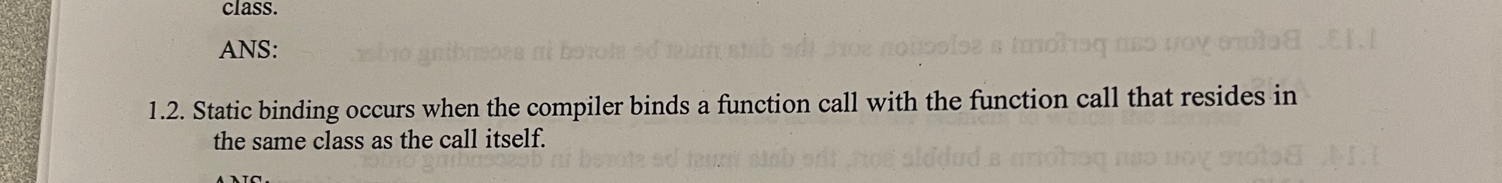 class.ANS:1.2. ﻿Static binding occurs when the | Chegg.com
