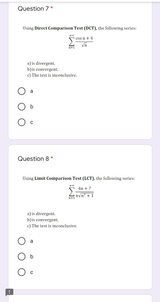 Solved Question 7* Using Direct Comparison Test (DCT), the | Chegg.com