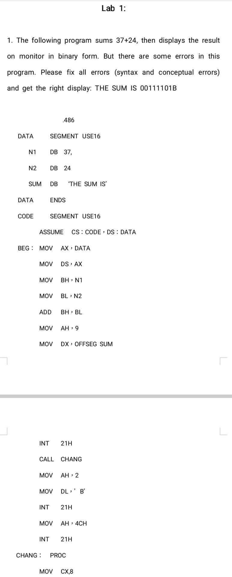 Solved 1. The following program sums 37+24, then displays | Chegg.com