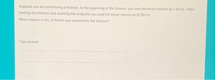 Solved Suppose you are performing a titration. At the | Chegg.com