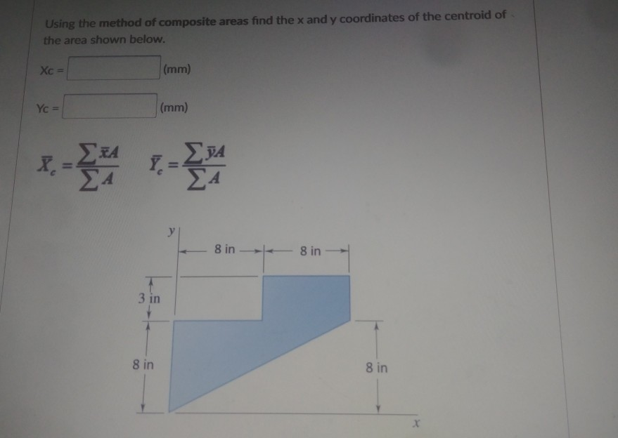 Solved Using the method of composite areas find the x and y | Chegg.com