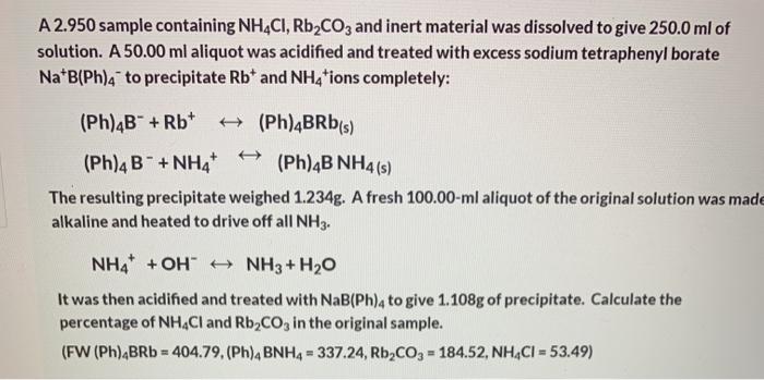 Solved A 2.950 sample containing NHACI, Rb2CO3 and inert | Chegg.com