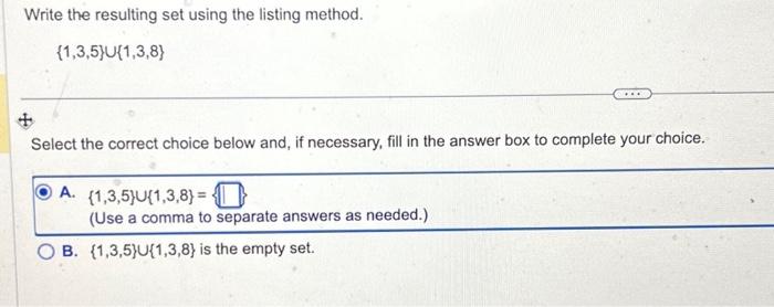 Solved Write the resulting set using the listing method. | Chegg.com