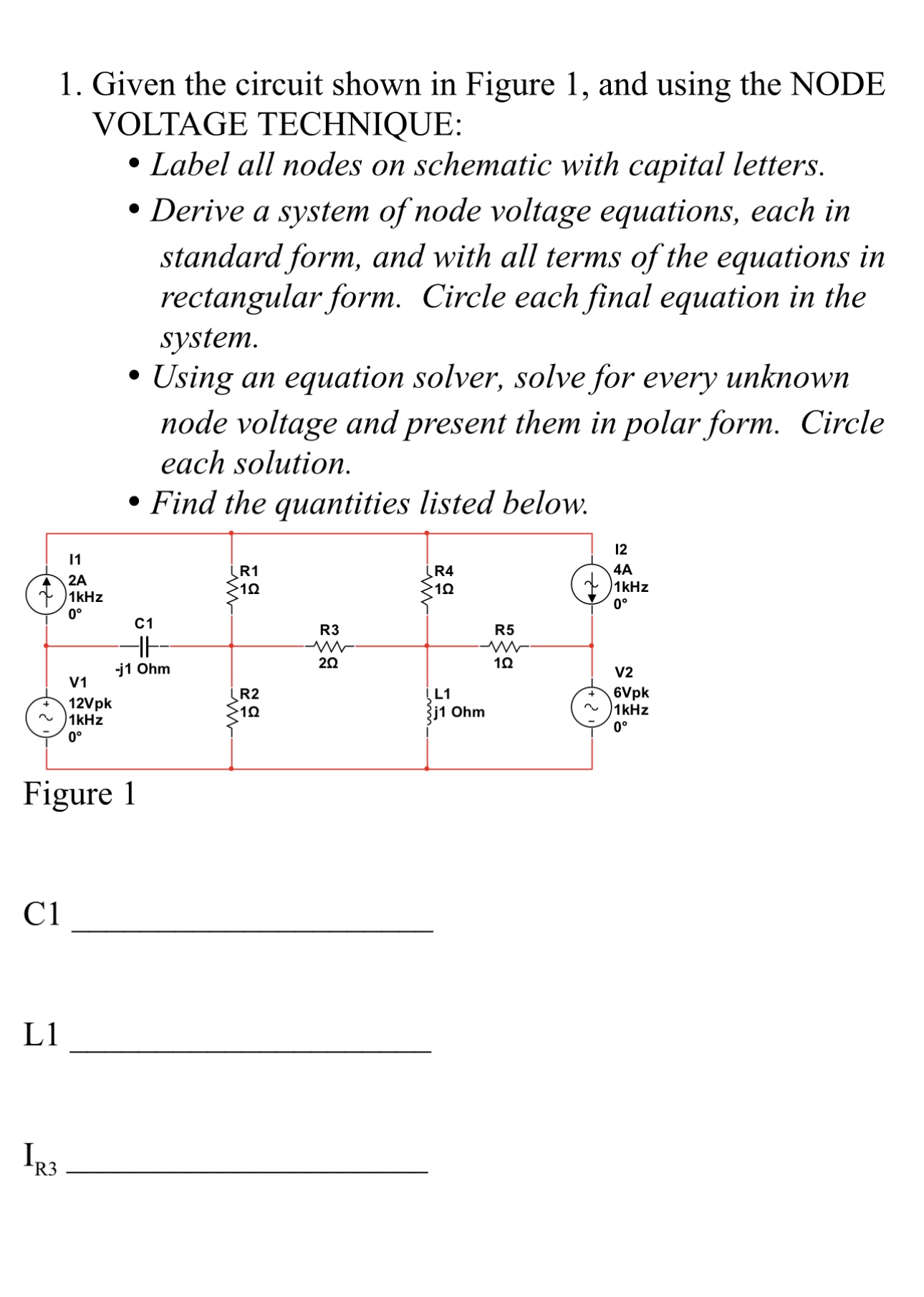 Solved Given the circuit shown in Figure 1, ﻿and using the | Chegg.com